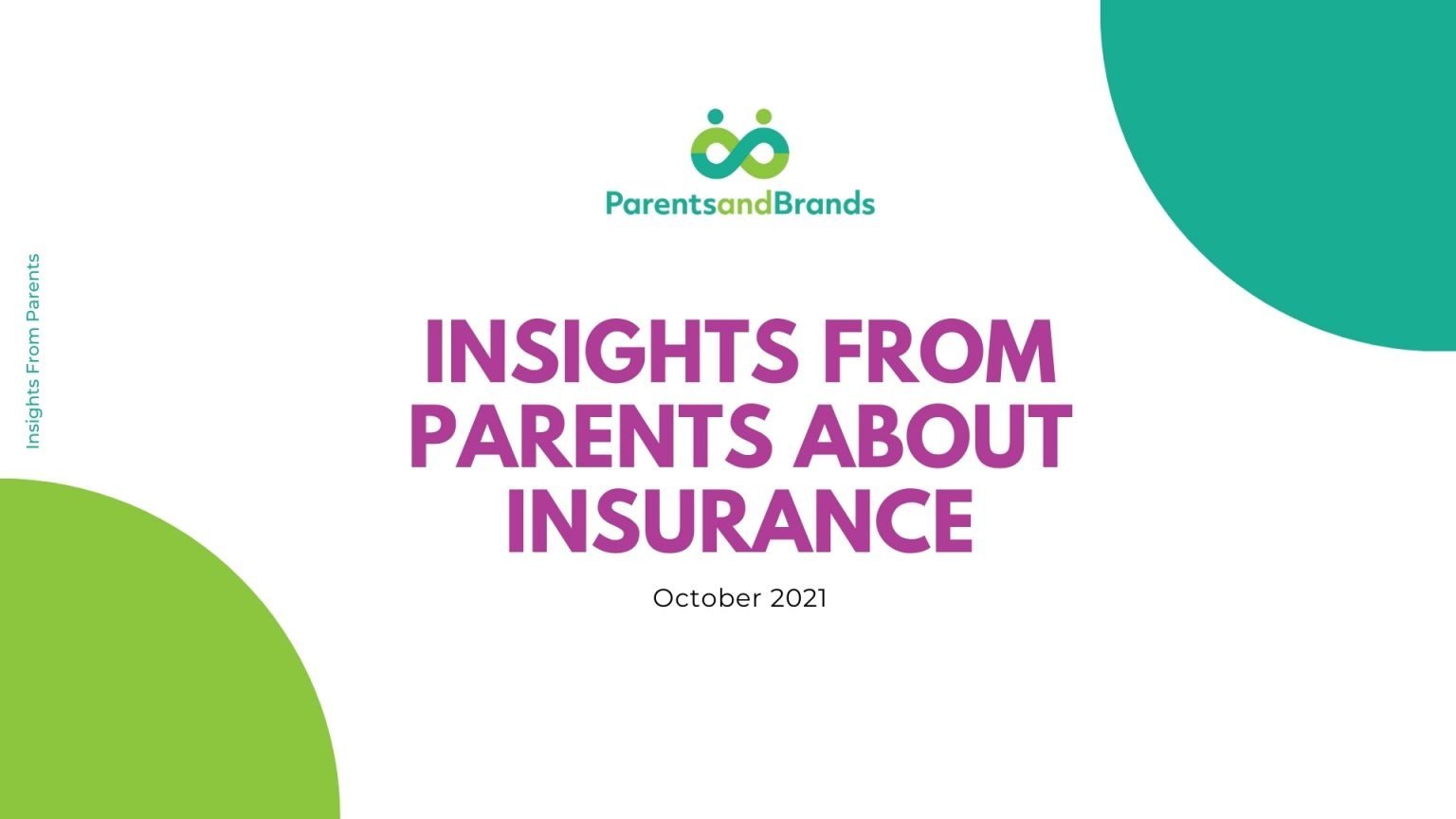 [INSIGHTS REPORT] Parents Value Insurance More in a Post-COVID World ...