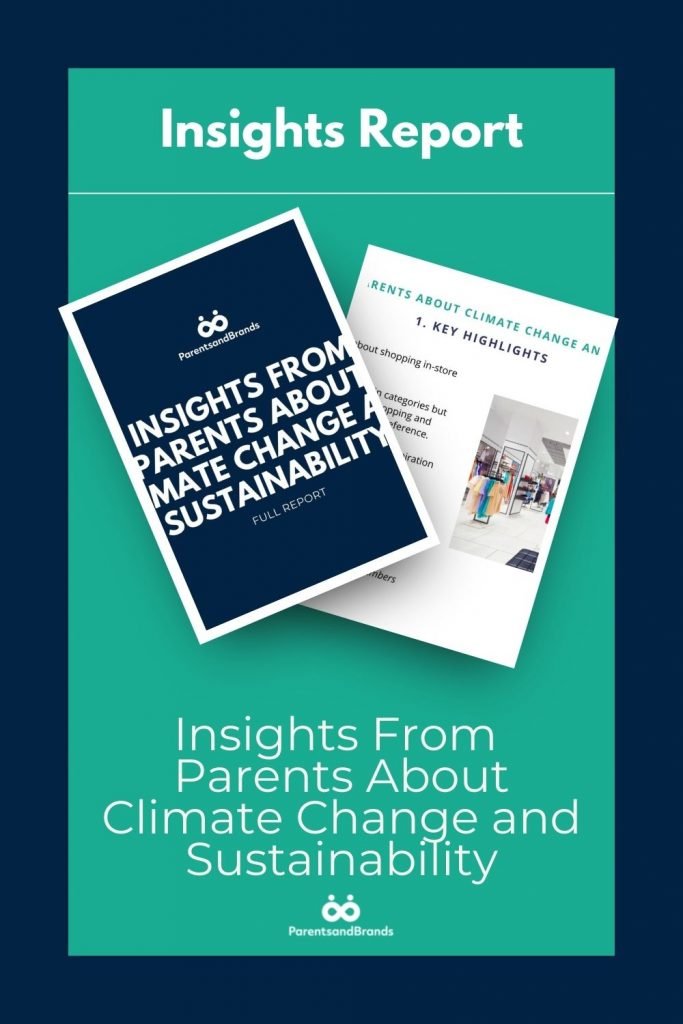 Buy Our Insights Report: Parents and Climate Change and Sustainability ...